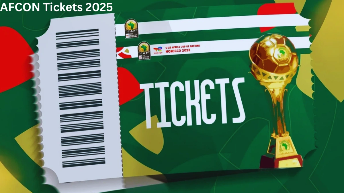 AFCON Tickets 2025 Morocco | Prices, Fan ID, Match Schedule - Dubai ...