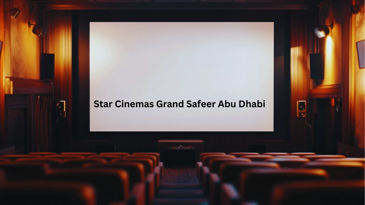 #1 Star Cinemas Grand Safeer Abu Dhabi – Tickets, Movies, Timings ...
